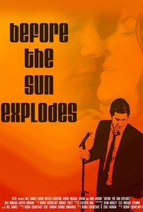 Before the Sun Explodes | Rotten Tomatoes