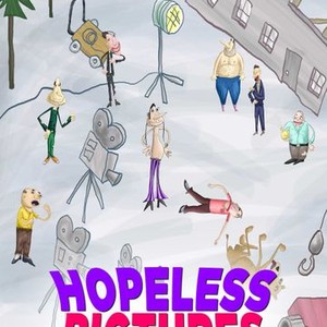 Hopeless Pictures - Rotten Tomatoes