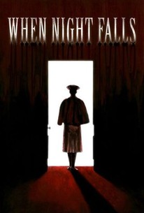 When Night Falls | Rotten Tomatoes
