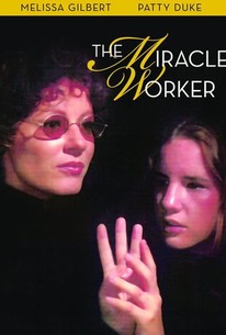 The Miracle Worker | Rotten Tomatoes