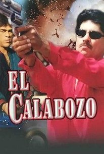 El Calabozo | Rotten Tomatoes