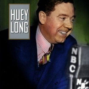 Huey Long - Rotten Tomatoes