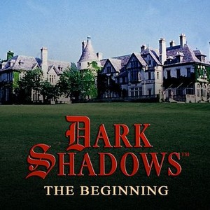 Dark Shadows: The Beginning - Rotten Tomatoes