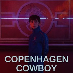 Copenhagen Cowboy - Rotten Tomatoes