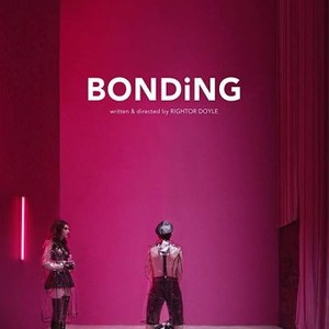 Bonding - Rotten Tomatoes