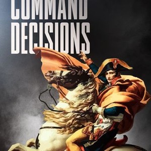Command Decisions - Rotten Tomatoes