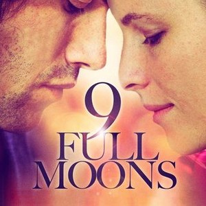 9 Full Moons - Rotten Tomatoes