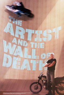 The Artist & The Wall of Death | Rotten Tomatoes