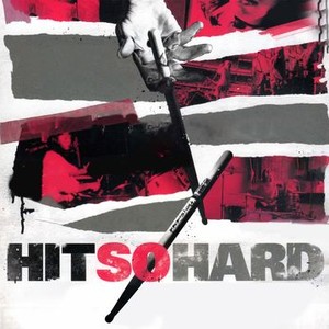 Hit So Hard - Rotten Tomatoes
