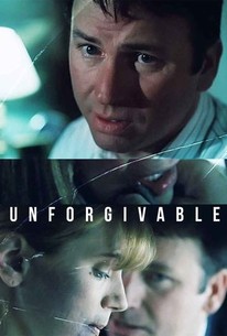 Unforgivable | Rotten Tomatoes