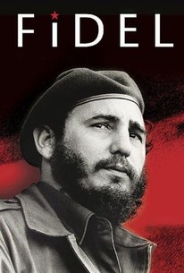 Fidel - Rotten Tomatoes
