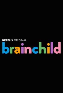 Brainchild - Season 1 Episode 10 - Rotten Tomatoes