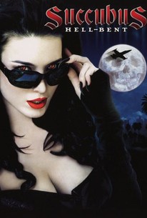 Succubus: Hell-Bent | Rotten Tomatoes