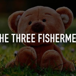 The Three Fishermen - Rotten Tomatoes
