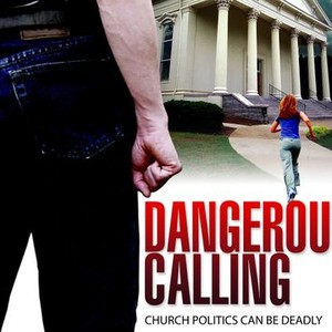 Dangerous Calling - Rotten Tomatoes