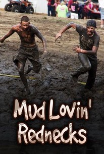 Mud Lovin' Rednecks: Season 1 | Rotten Tomatoes