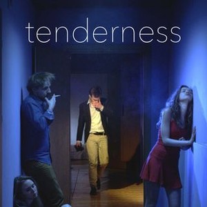 Tenderness - Rotten Tomatoes