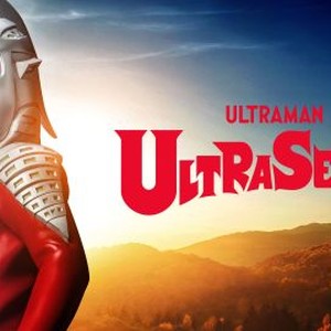 Ultra Seven - Rotten Tomatoes