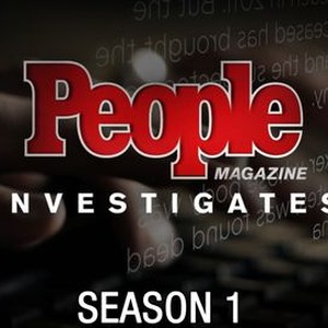 People Magazine Investigates - Rotten Tomatoes