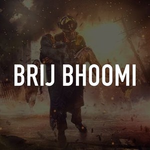Brij Bhoomi - Rotten Tomatoes