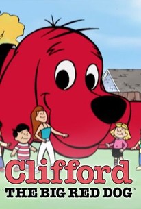 Clifford the Big Red Dog: Season 2 | Rotten Tomatoes