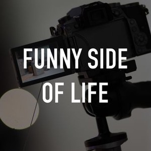 Funny Side of Life - Rotten Tomatoes