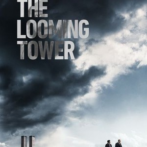 The Looming Tower - Rotten Tomatoes