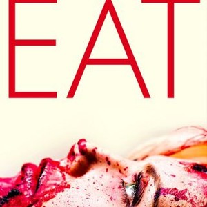 Eat - Rotten Tomatoes