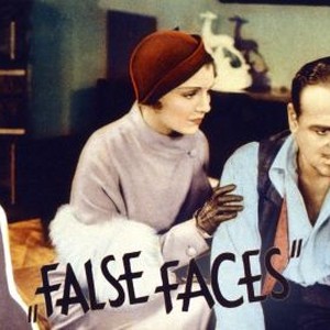 False Faces - Rotten Tomatoes