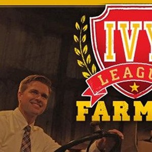 The Ivy League Farmer - Rotten Tomatoes