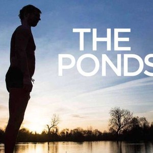 The Ponds - Rotten Tomatoes