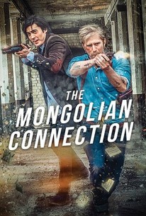 The Mongolian Connection | Rotten Tomatoes