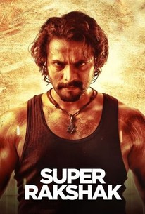 Super Rakshak | Rotten Tomatoes