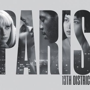 Paris, 13th District - Rotten Tomatoes