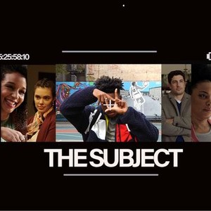 The Subject - Rotten Tomatoes