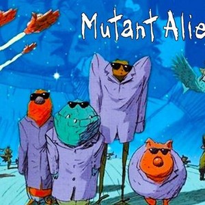 Mutant Aliens - Rotten Tomatoes