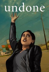 Undone: Season 1 | Rotten Tomatoes