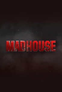 Madhouse: Season 1 | Rotten Tomatoes