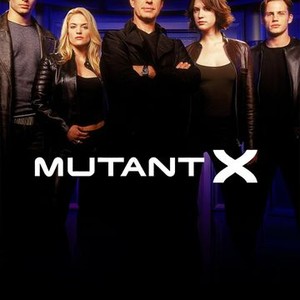 Mutant X - Rotten Tomatoes