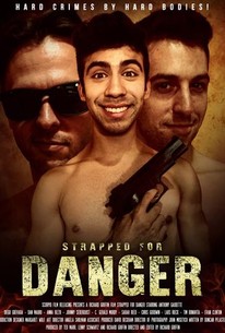 Strapped for Danger | Rotten Tomatoes