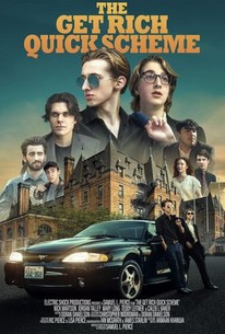 The Get Rich Quick Scheme | Rotten Tomatoes