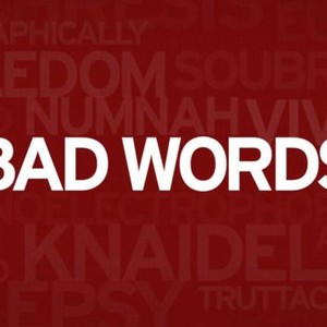 Bad Words - Rotten Tomatoes
