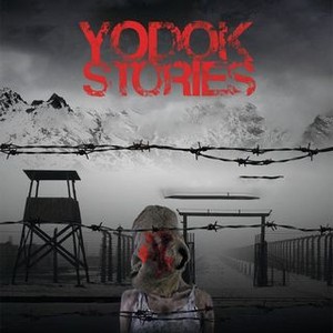 Yodok Stories - Rotten Tomatoes