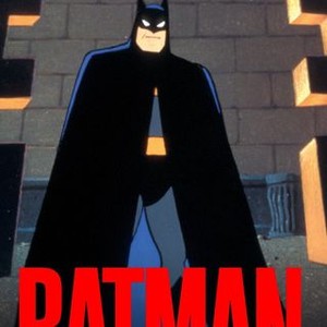 Batman: The Animated Series - Rotten Tomatoes