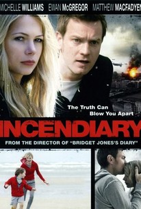 Incendiary | Rotten Tomatoes