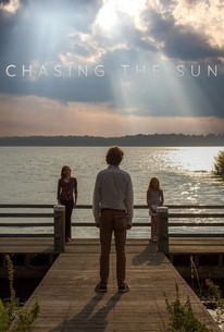 Chasing the Sun (2018) | Rotten Tomatoes