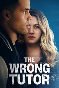 The Wrong Tutor | Rotten Tomatoes