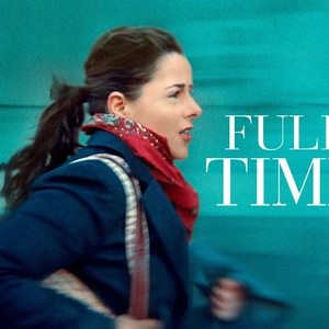 Full Time - Rotten Tomatoes