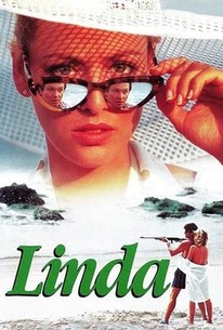 Linda (1993) | Rotten Tomatoes