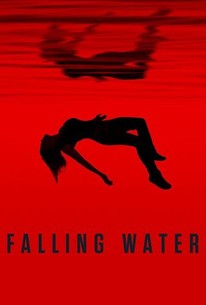 Falling Water | Rotten Tomatoes